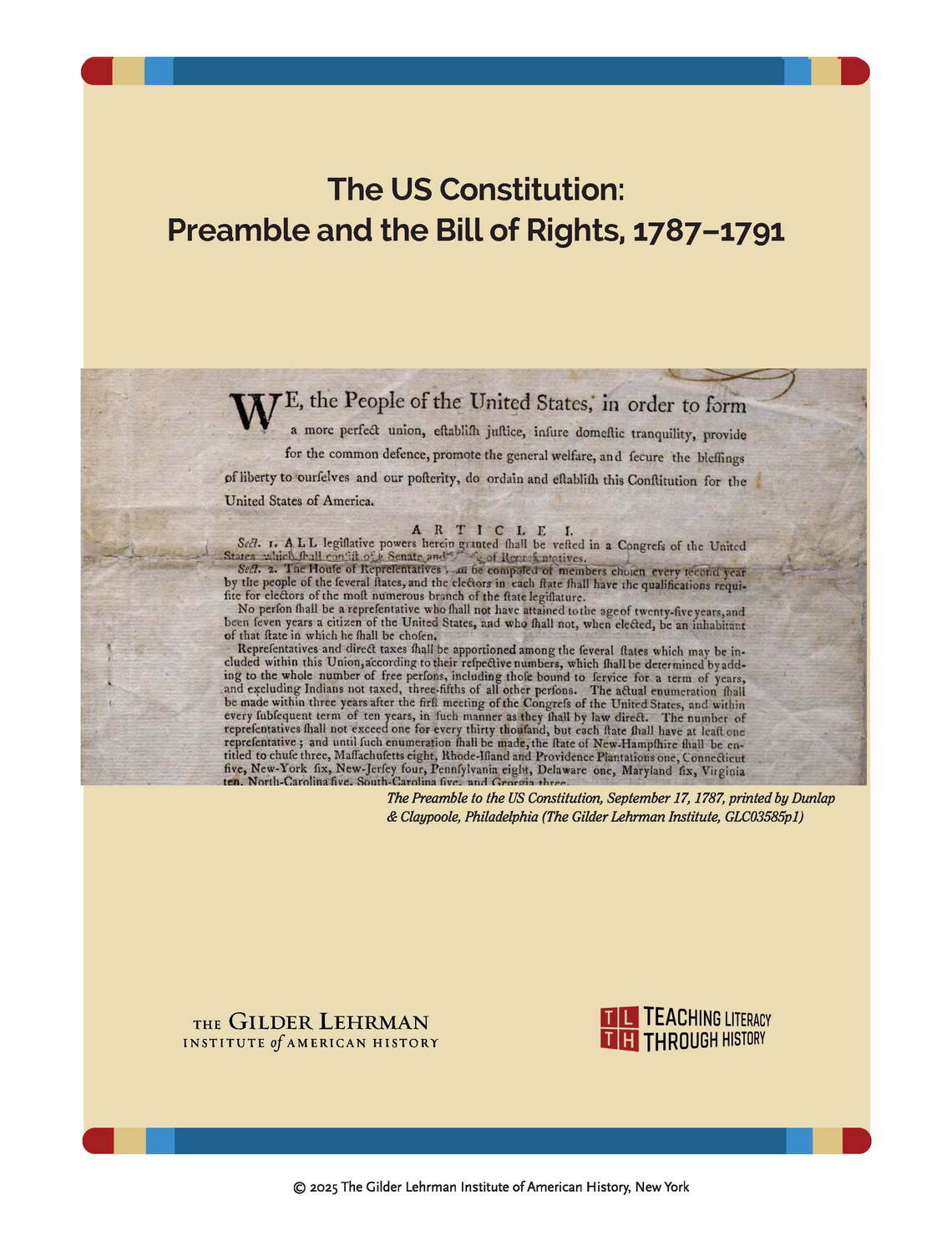 The US Constitution: Preamble and the Bill of Rights | Gilder Lehrman Institute of American History